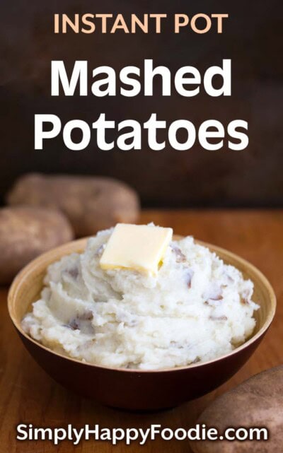Instant Pot Mashed Potatoes - Simply Happy Foodie