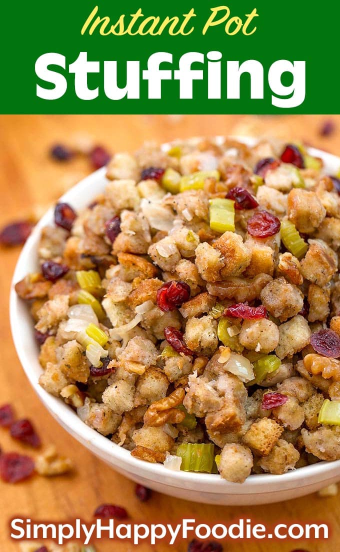 Instant Pot Stuffing - Simply Happy Foodie