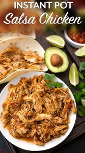 Instant Pot Salsa Chicken - Simply Happy Foodie