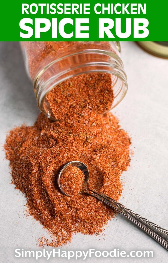 Rotisserie Chicken Spice Rub - Simply Happy Foodie