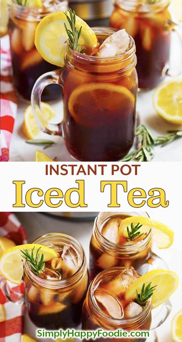 Instant Pot Iced Tea - Simply Happy Foodie