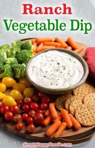 Ranch Vegetable Dip - Simply Happy Foodie