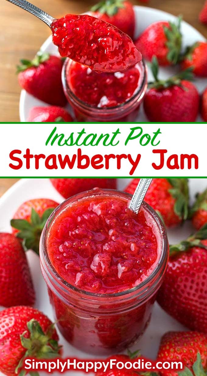 Instant Pot Strawberry Jam - Simply Happy Foodie