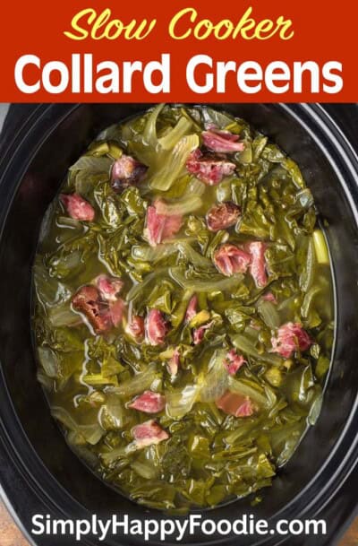 Slow Cooker Collard Greens - Simply Happy Foodie