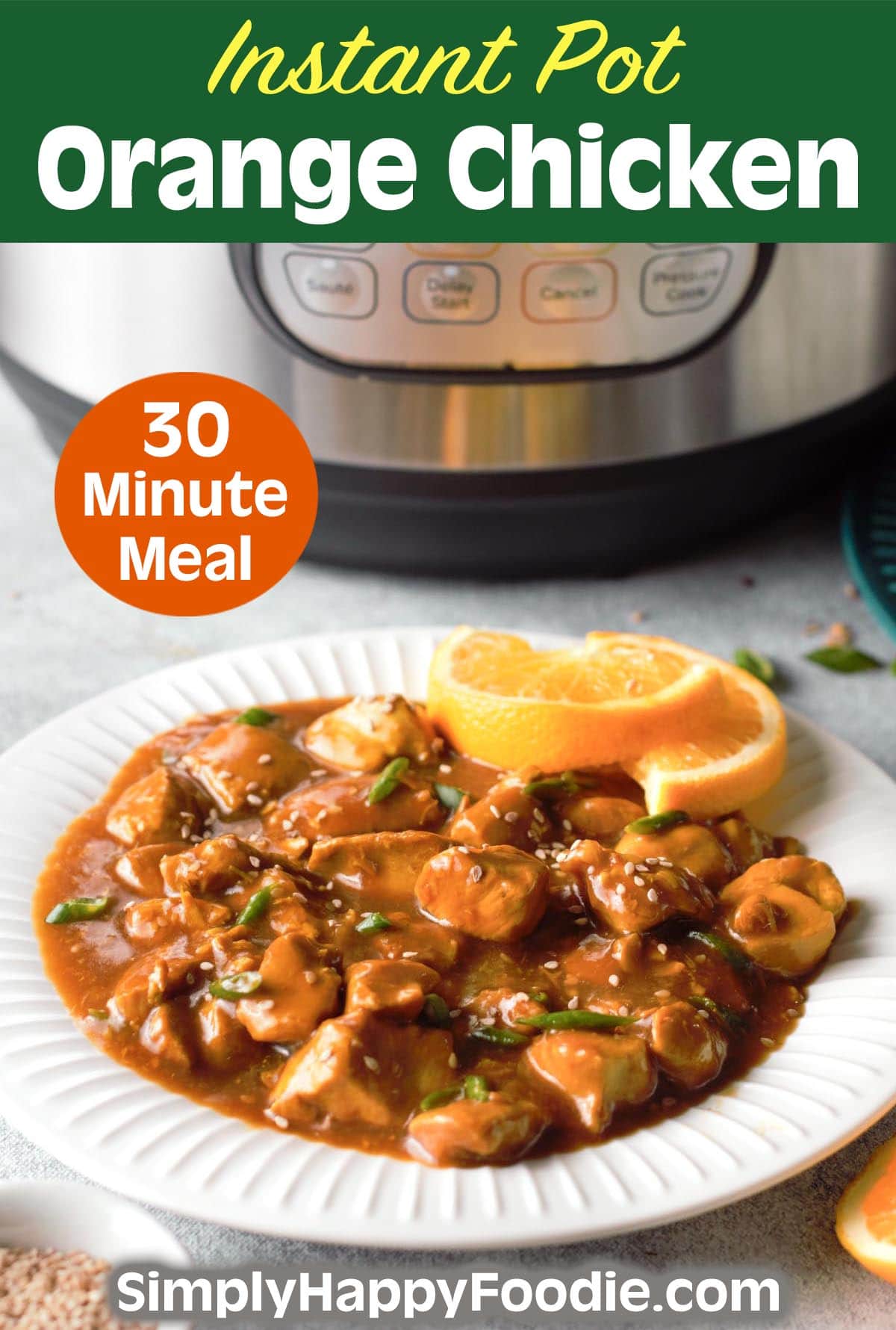 Instant Pot Orange Chicken - Simply Happy Foodie