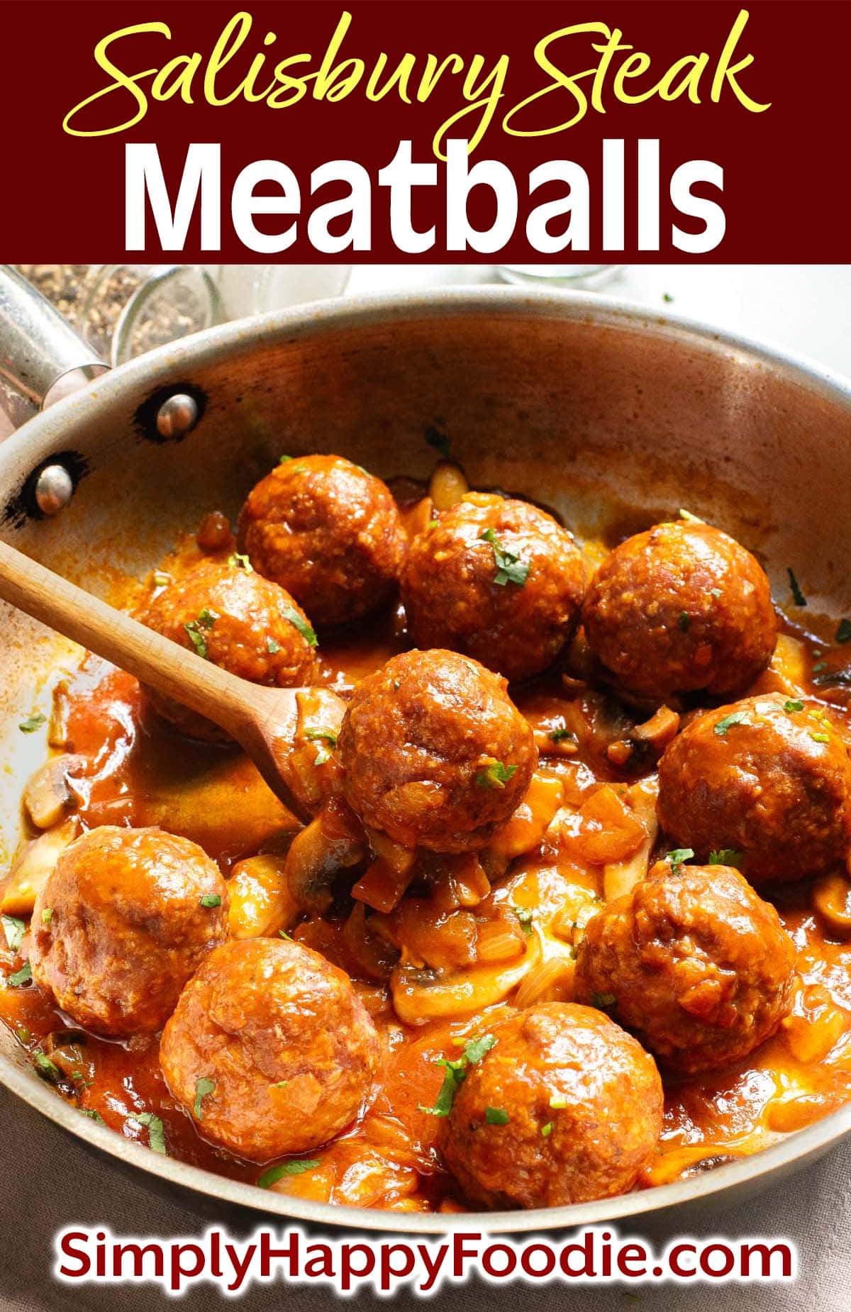 Salisbury Steak Meatballs - Simply Happy Foodie