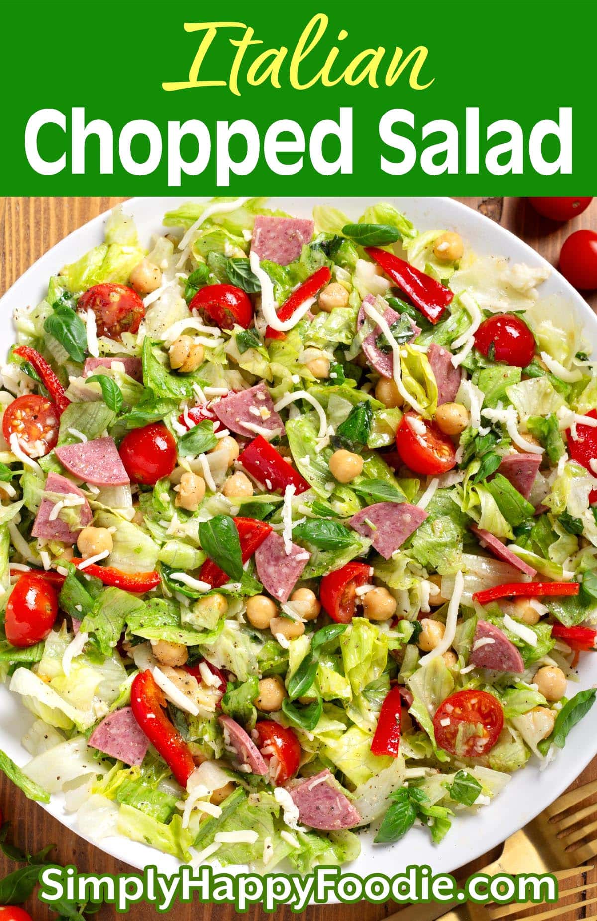 Italian Chopped Salad Recipe - Simply Happy Foodie