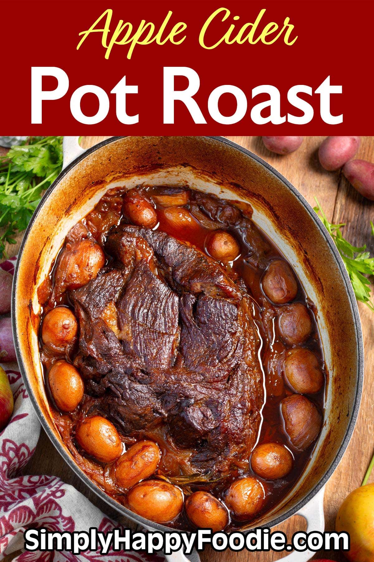 Apple Cider Pot Roast - Simply Happy Foodie