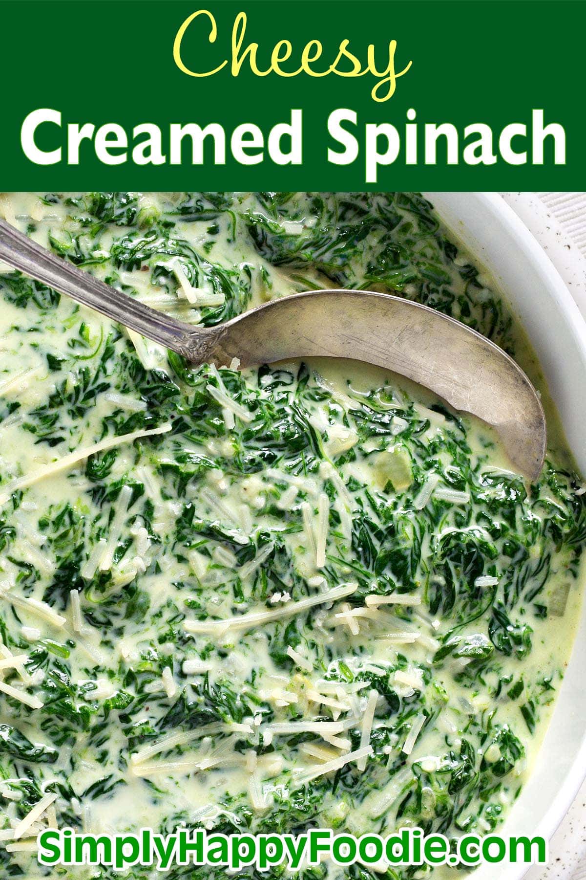 Cheesy Creamed Spinach - Simply Happy Foodie